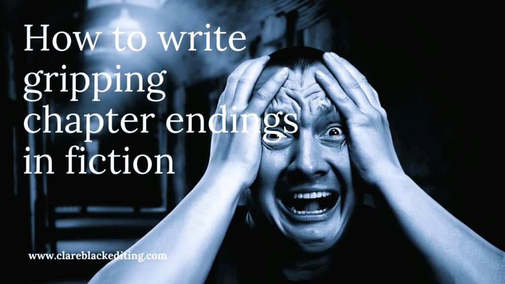 How to write gripping chapter endings in fiction | Fiction Book Editor ...