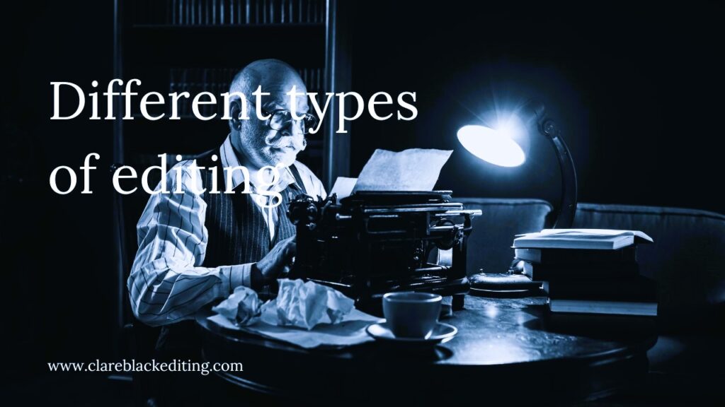 Different types of editing | Fiction Book Editor and Proofreader - UK ...